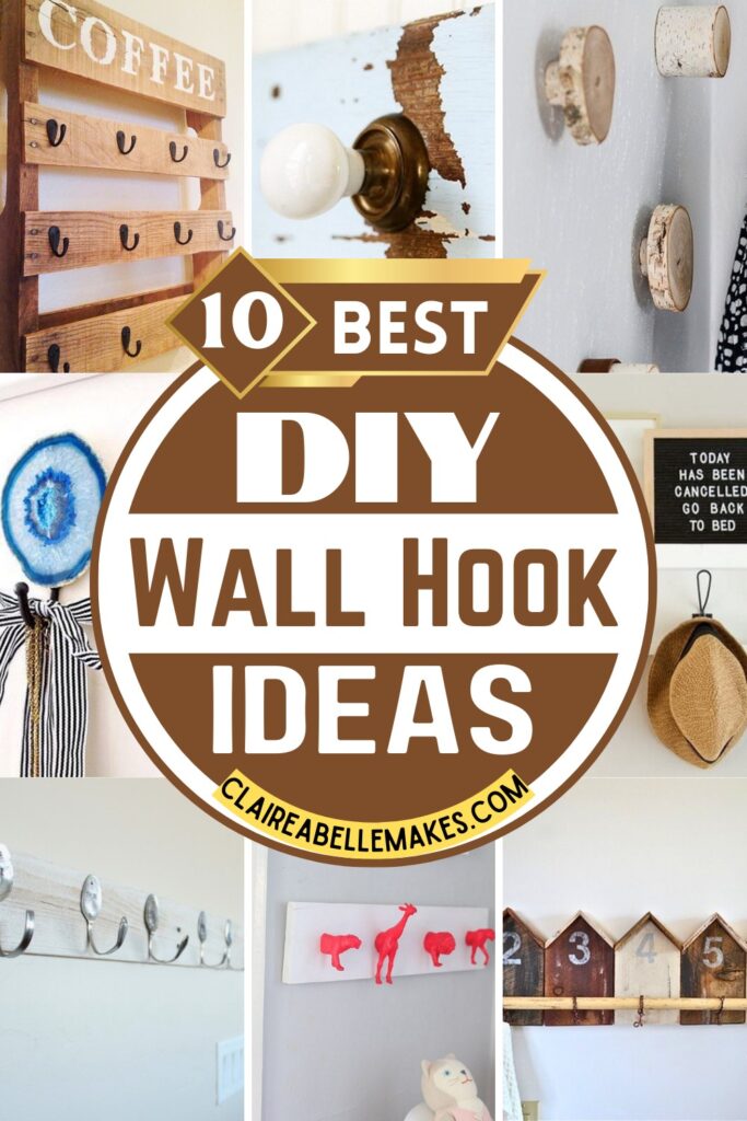 15 DIY Wall Hook Ideas For Hanging In Style - Clairea Belle Makes