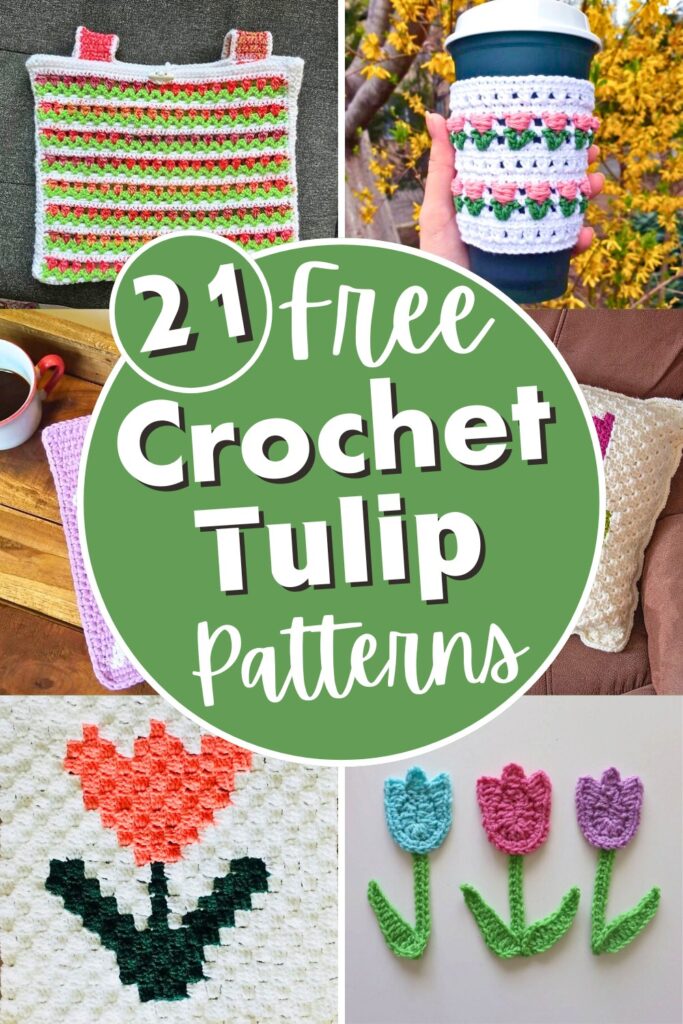 21 Free Crochet Tulip Patterns To Bring Spring Vibe!