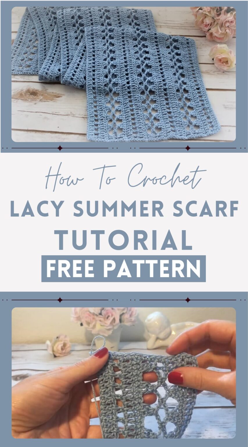 Crochet Lacy Scarf Patterns For Lightweight Accessory - Clairea Belle Makes